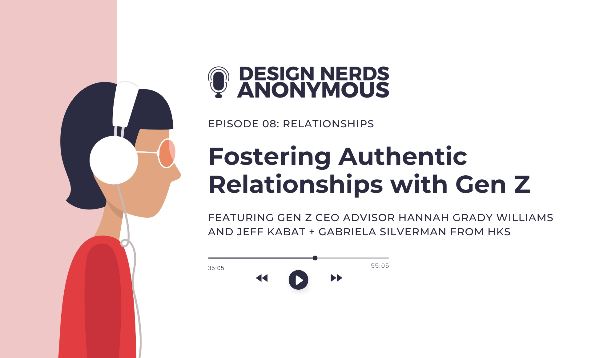 DNA Podcast - Fostering Authentic Relationships with Gen Z